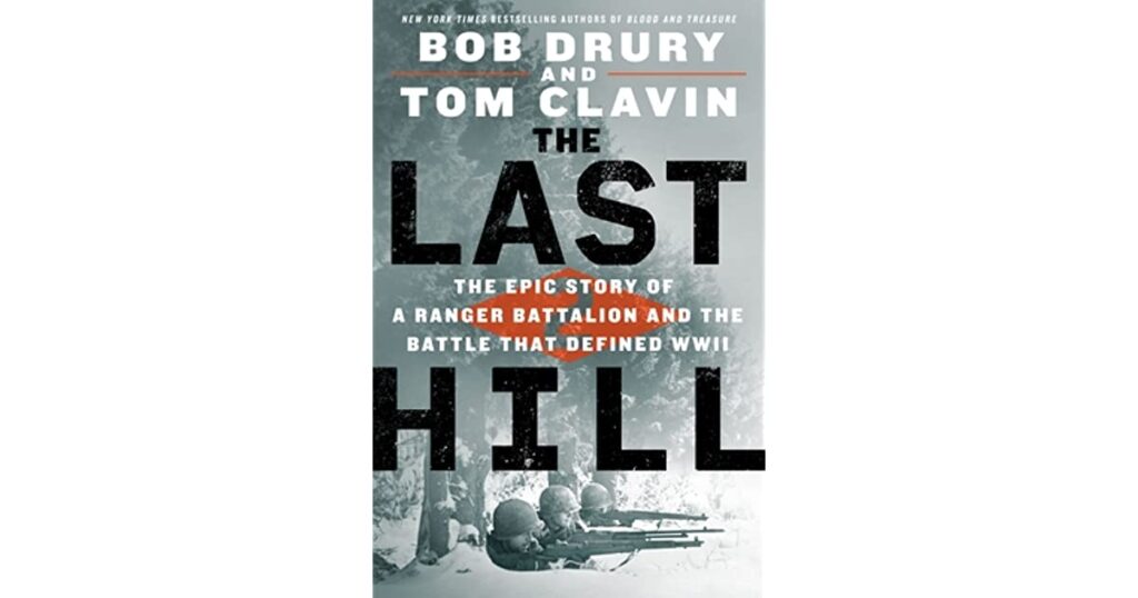 The Last Hill by Bob Drury and Tom Clavin - History Nerds United Blog Site